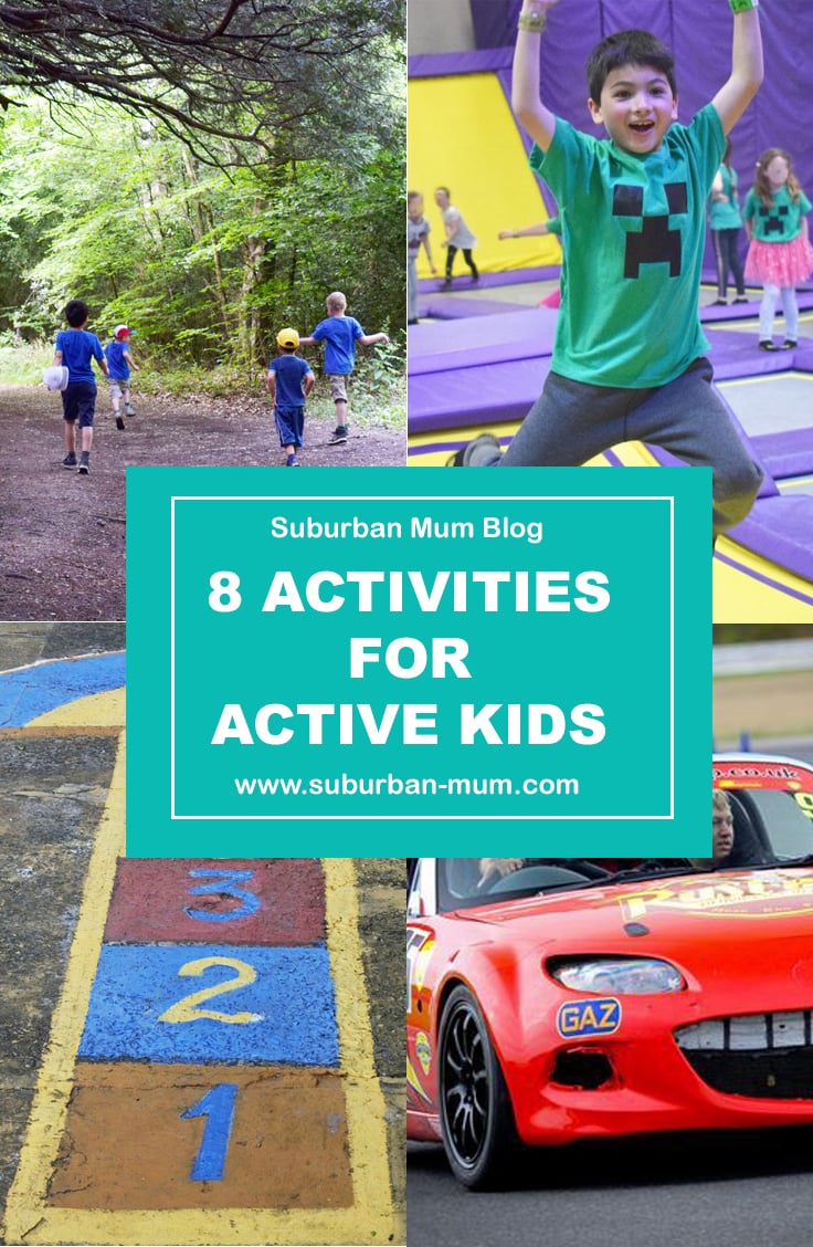 8 Activities For Active Kids | Suburban Mum